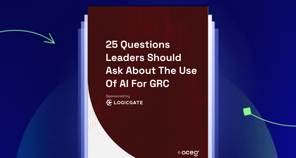25 Questions Leaders Should Ask About The Use Of AI For GRC | LogicGate Risk Cloud